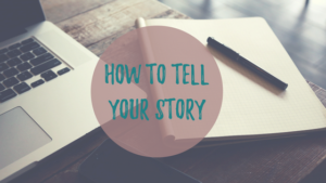 How to Tell Your Story | Social Speak Network Social Media + Digital ...