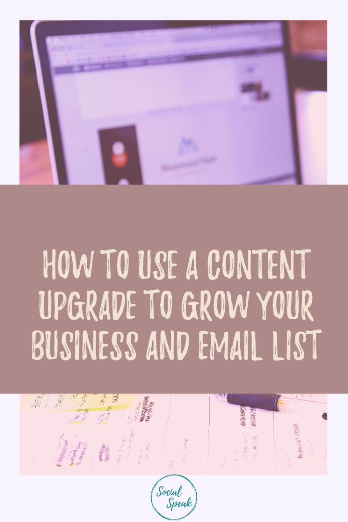 How to Use a Content Upgrade to Grow Your Business and Email List ...
