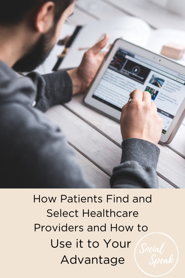 How Patients Find and Select Healthcare Providers and How to Use it to ...