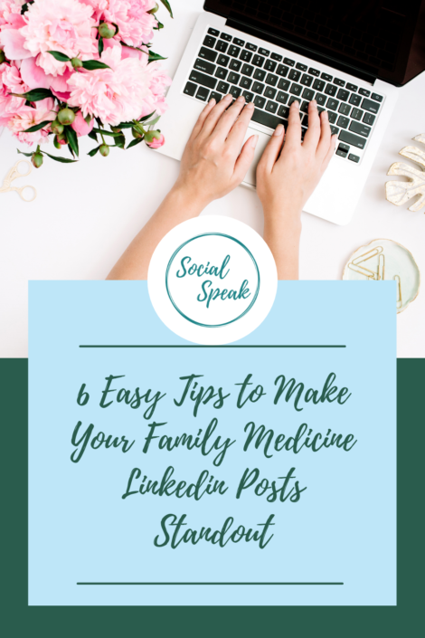 6 Easy Tips to Make Your LinkedIn Posts Standout | Social Speak Network Social Media + Digital ...