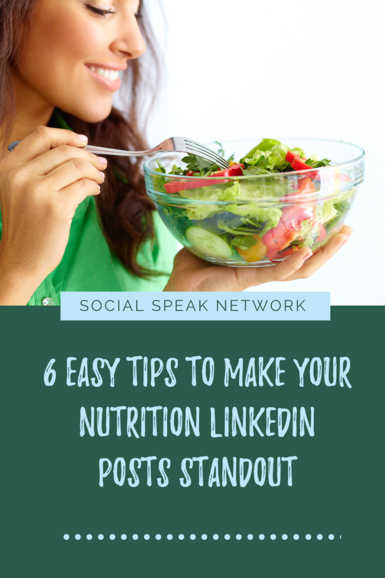 6 Easy Tips to Make Your LinkedIn Posts Standout | Social Speak Network Social Media + Digital ...