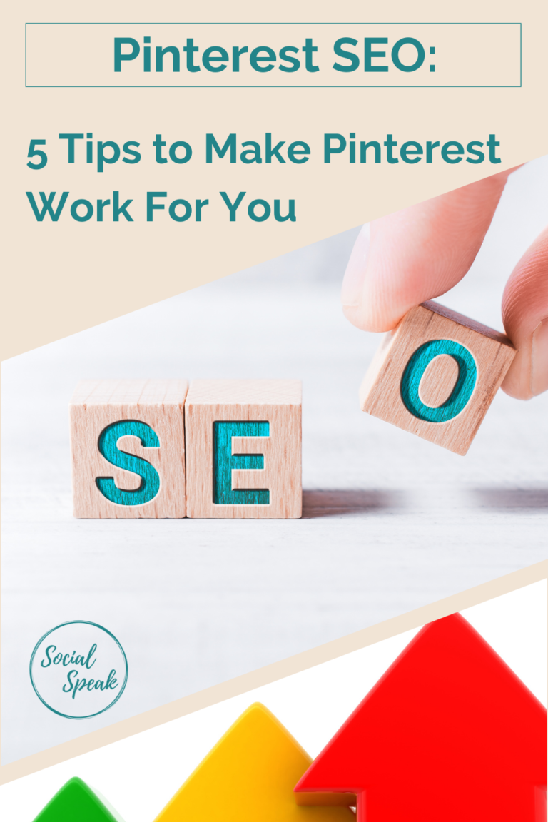 Pinterest SEO: 5 Tips to Make Pinterest Work For You | Social Speak ...