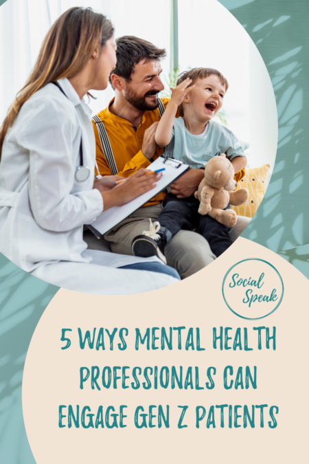 5 Ways Healthcare Professionals Can Engage Gen Z Patients | Social ...