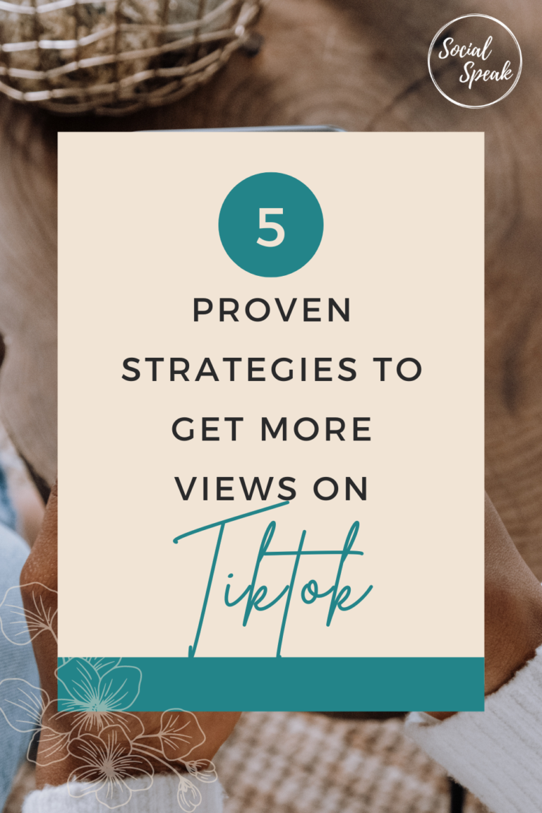 5 Proven Strategies to Get More Views and Engagement on TikTok | Social Speak Network Social ...