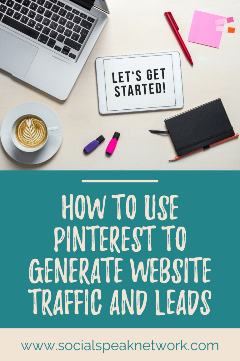 How to Use Pinterest to Generate Website Traffic and Leads | Social ...