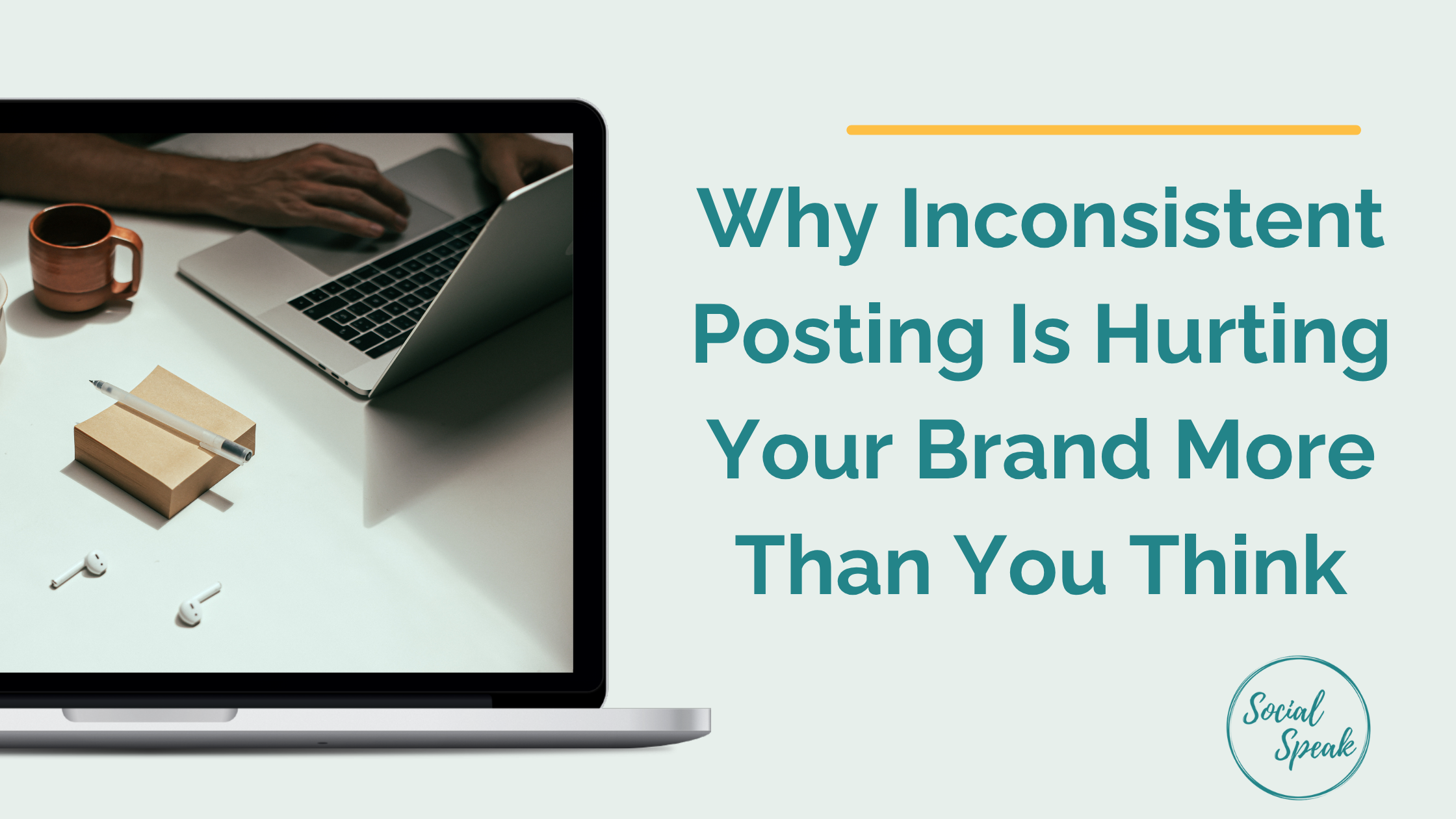 Why Inconsistent Posting Is Hurting Your Brand More Than You Think ...